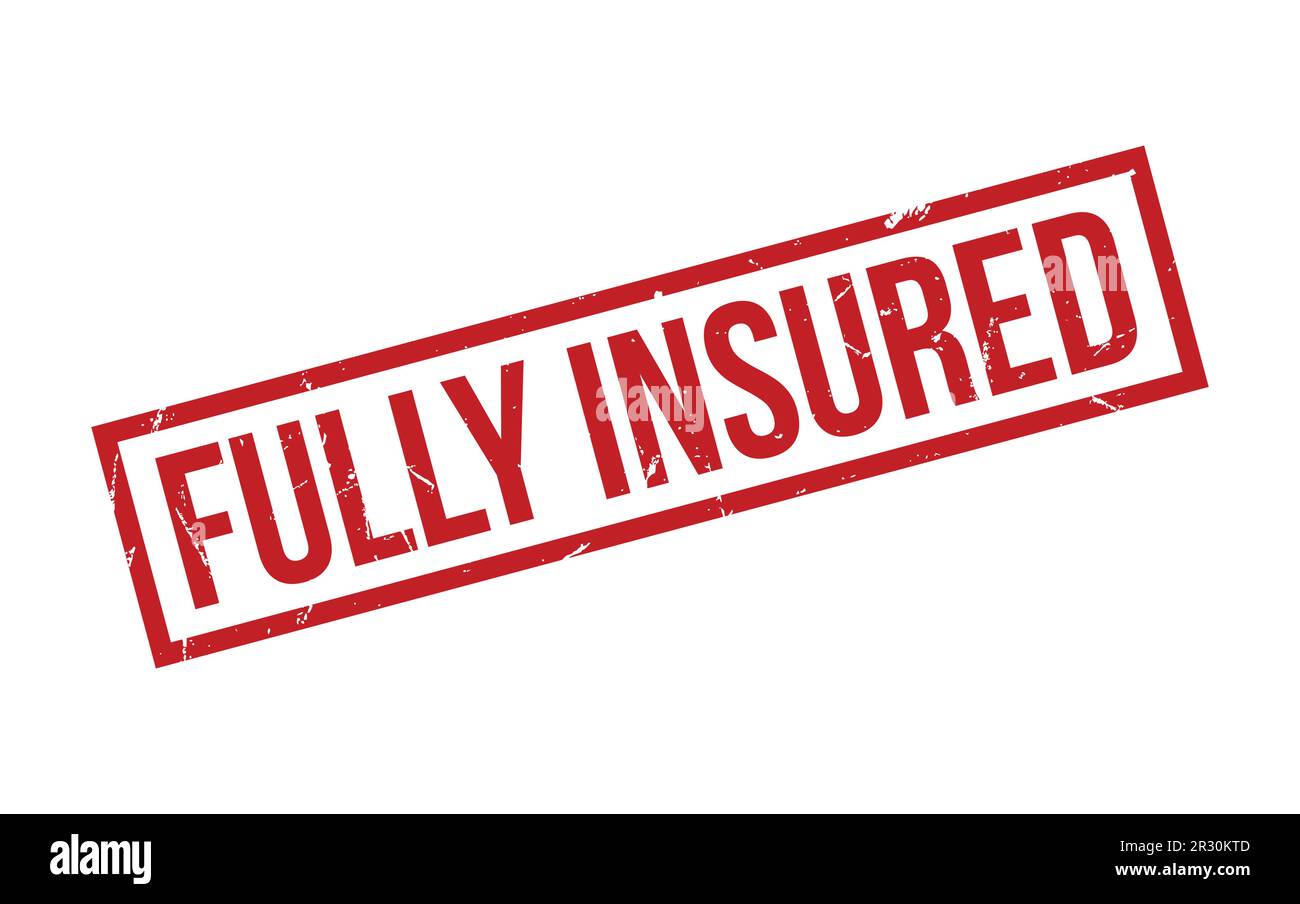 Red Fully Insured Rubber Stamp Seal Vector Stock Vector Image & Art - Alamy
