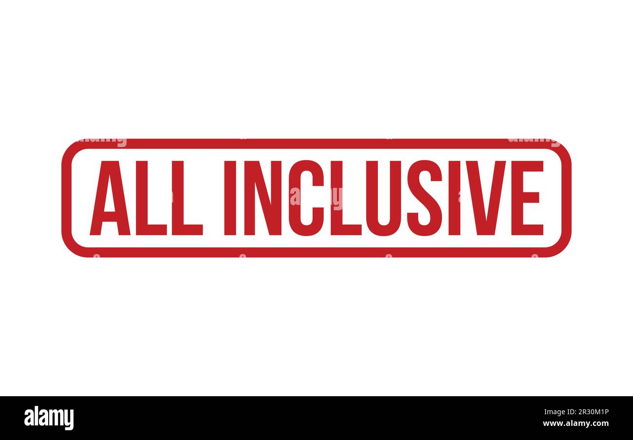 All inclusive Rubber Stamp Seal Vector Stock Vector Image & Art - Alamy