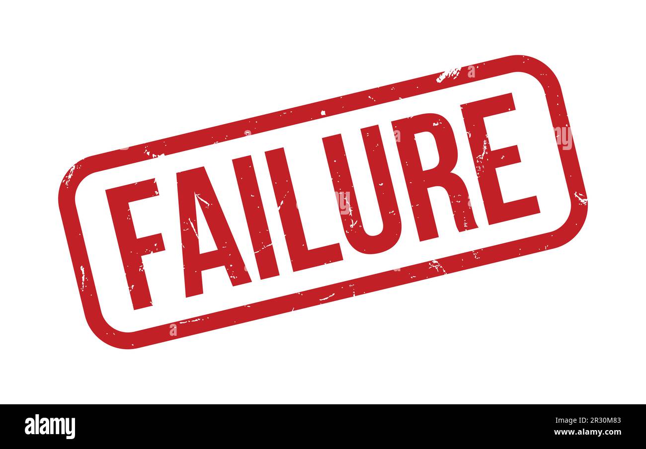 Failure Rubber Stamp Seal Vector Stock Vector Image & Art - Alamy Failure Rubber Stamp Seal Vector Stock Vector Image & Art - Alamy
