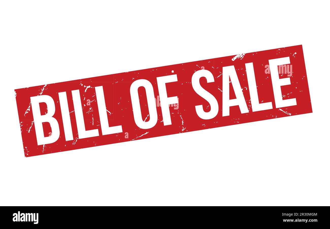 Bill of Sale Rubber Stamp Seal Vector Stock Vector Image & Art - Alamy