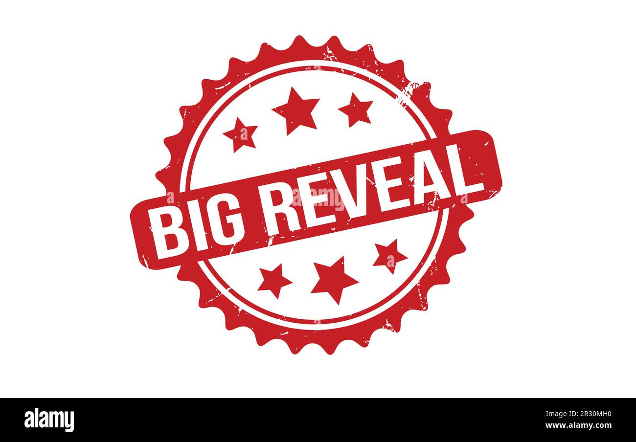 Big Reveal Rubber Stamp Seal Vector Stock Vector Image & Art - Alamy