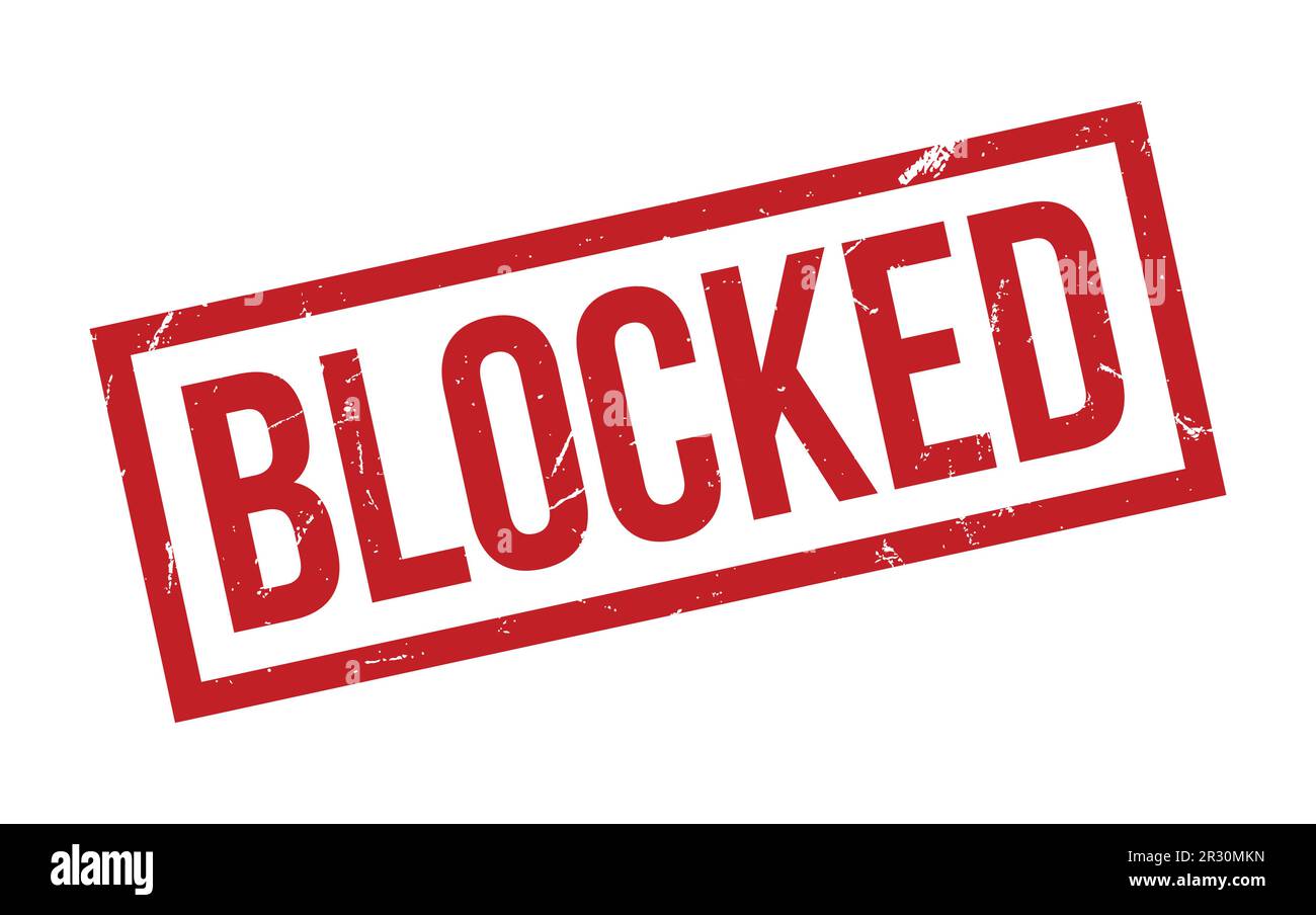 Blocked stamp sign seal hi-res stock photography and images - Alamy