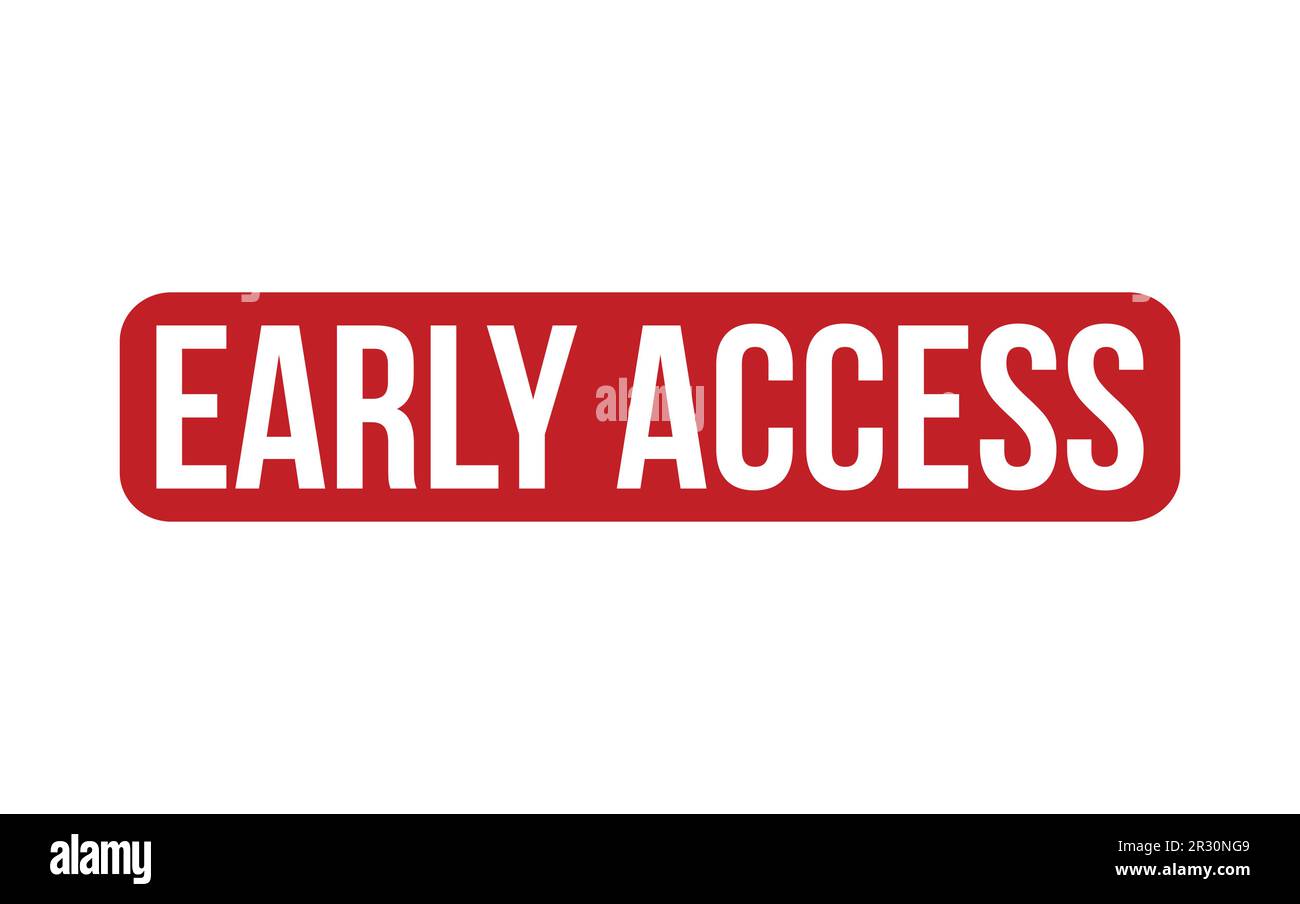 Early Access Rubber Stamp Seal Vector Stock Vector Image & Art - Alamy