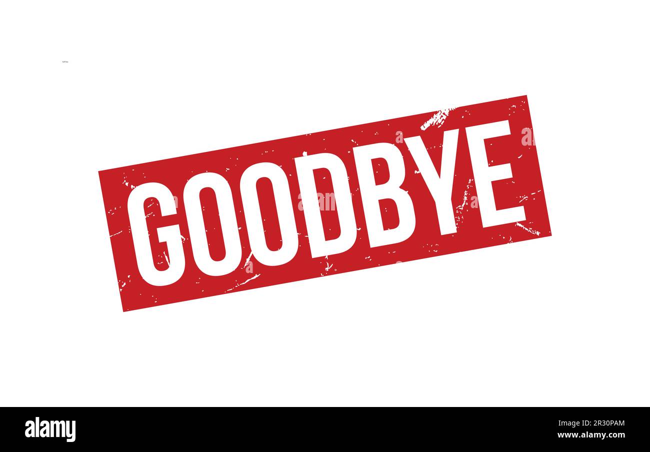 Goodbye Rubber Stamp Seal Vector Stock Vector Image & Art - Alamy