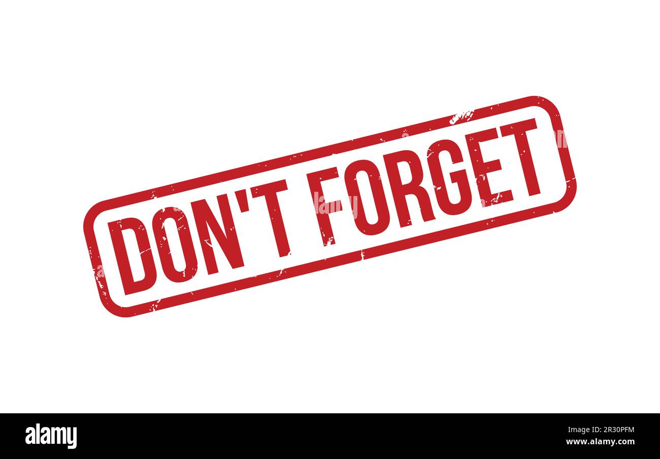 Dont forget label sign Stock Vector Images - Alamy