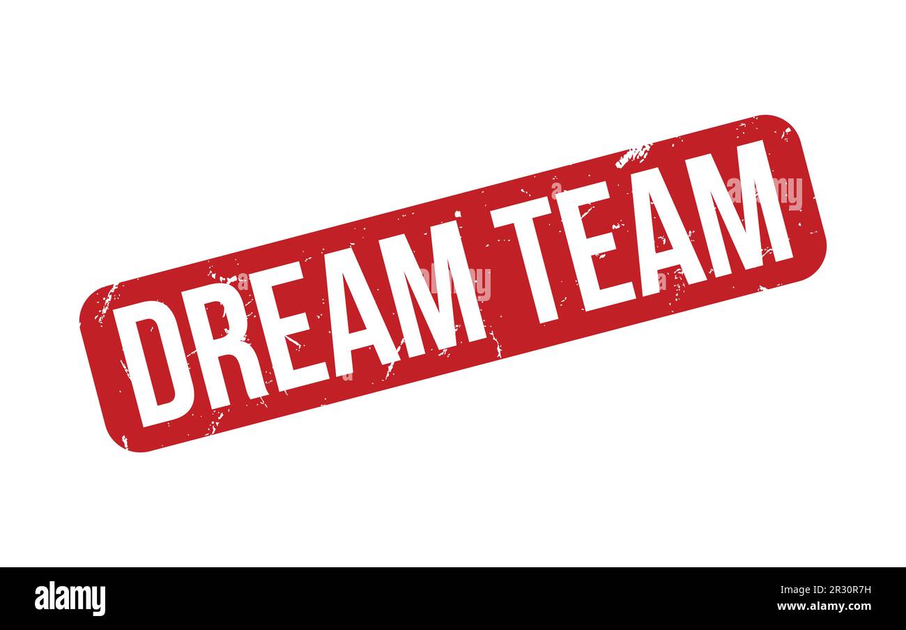 Dream Team rubber grunge stamp seal vector Stock Vector Image & Art - Alamy