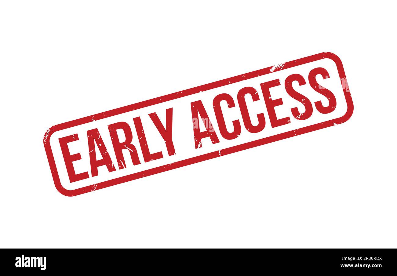 Early Access Rubber Stamp Seal Vector Stock Vector Image & Art - Alamy