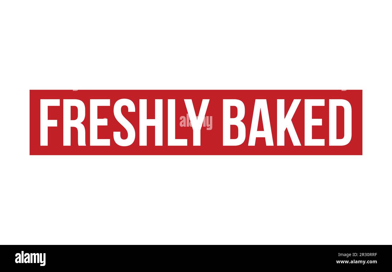 Red Freshly Baked Rubber Stamp Seal Vector Stock Vector Image & Art - Alamy