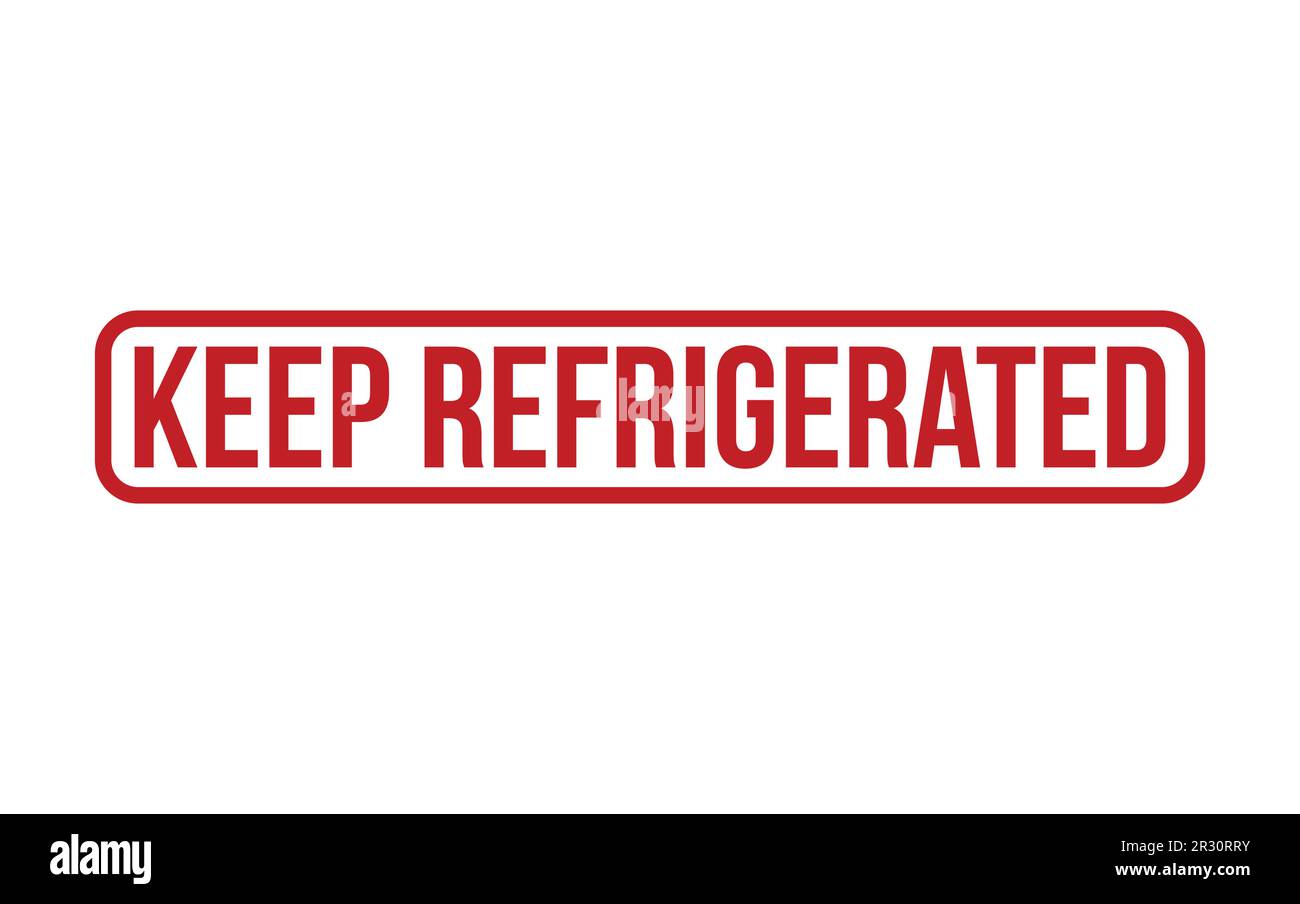 Red Keep Refrigerated Rubber Stamp Seal Vector Stock Vector Image & Art ...