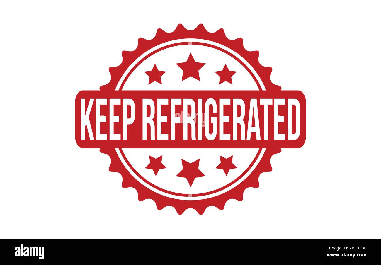 Keep Refrigerated rubber grunge stamp seal vector Stock Vector Image ...