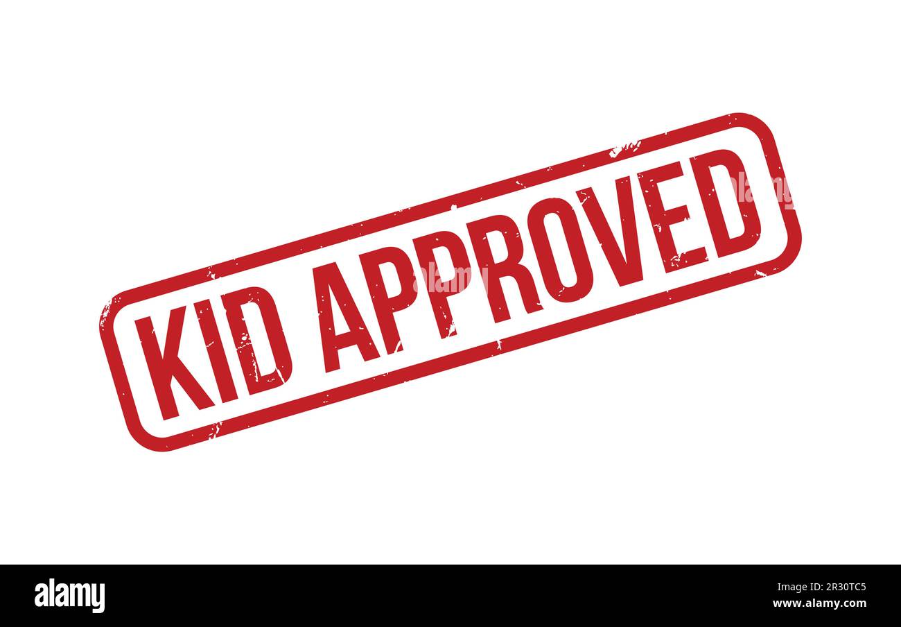 Kid approved sign red hi-res stock photography and images - Alamy