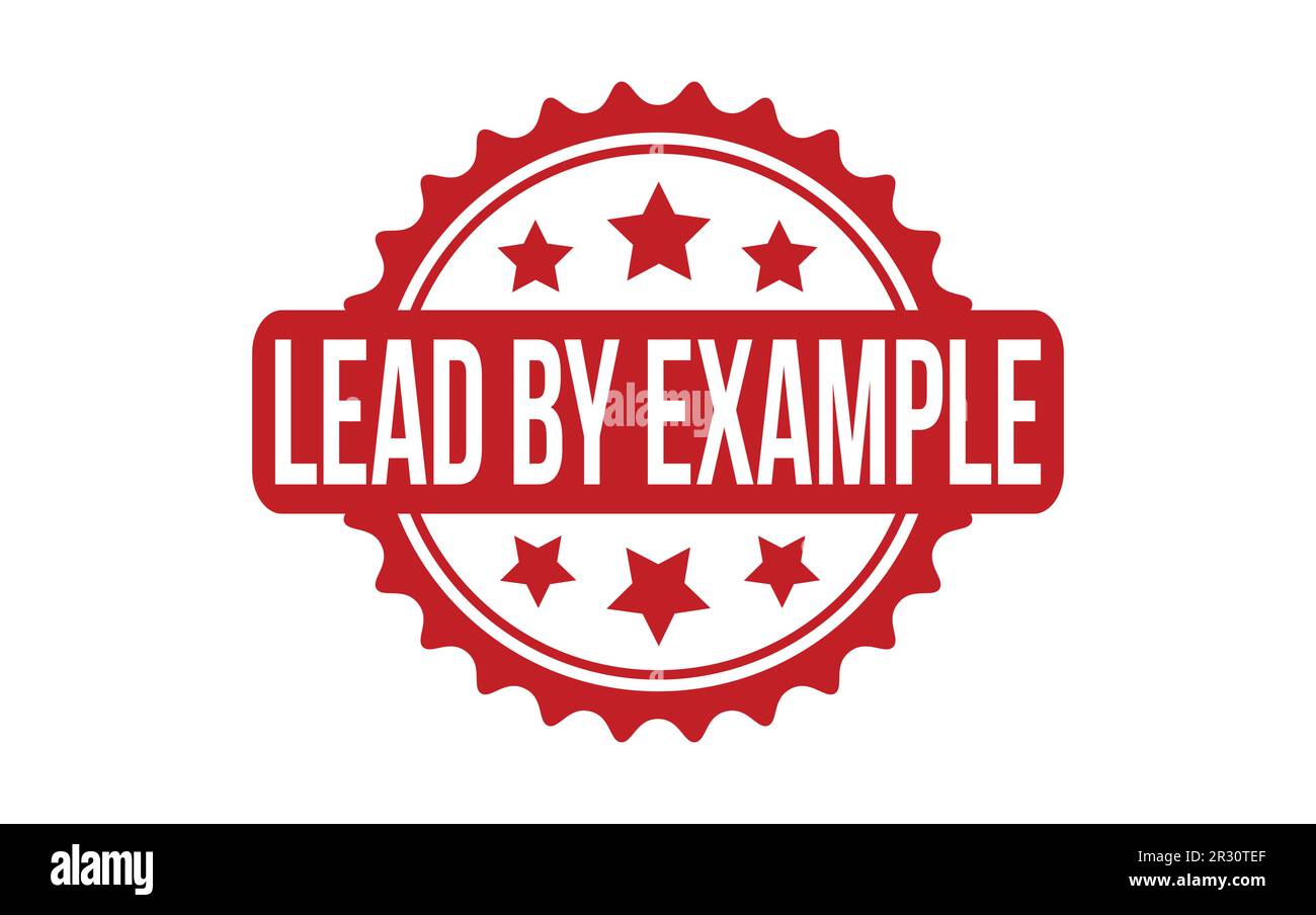 Red Lead by Example Rubber Stamp Seal Vector Stock Vector Image & Art ...