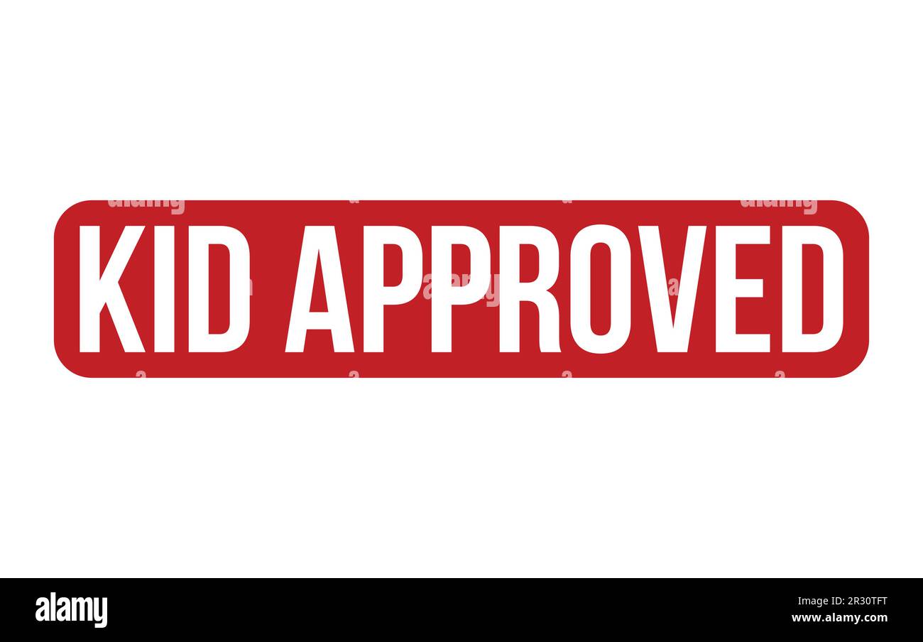 Kid approved stamp hi-res stock photography and images - Alamy