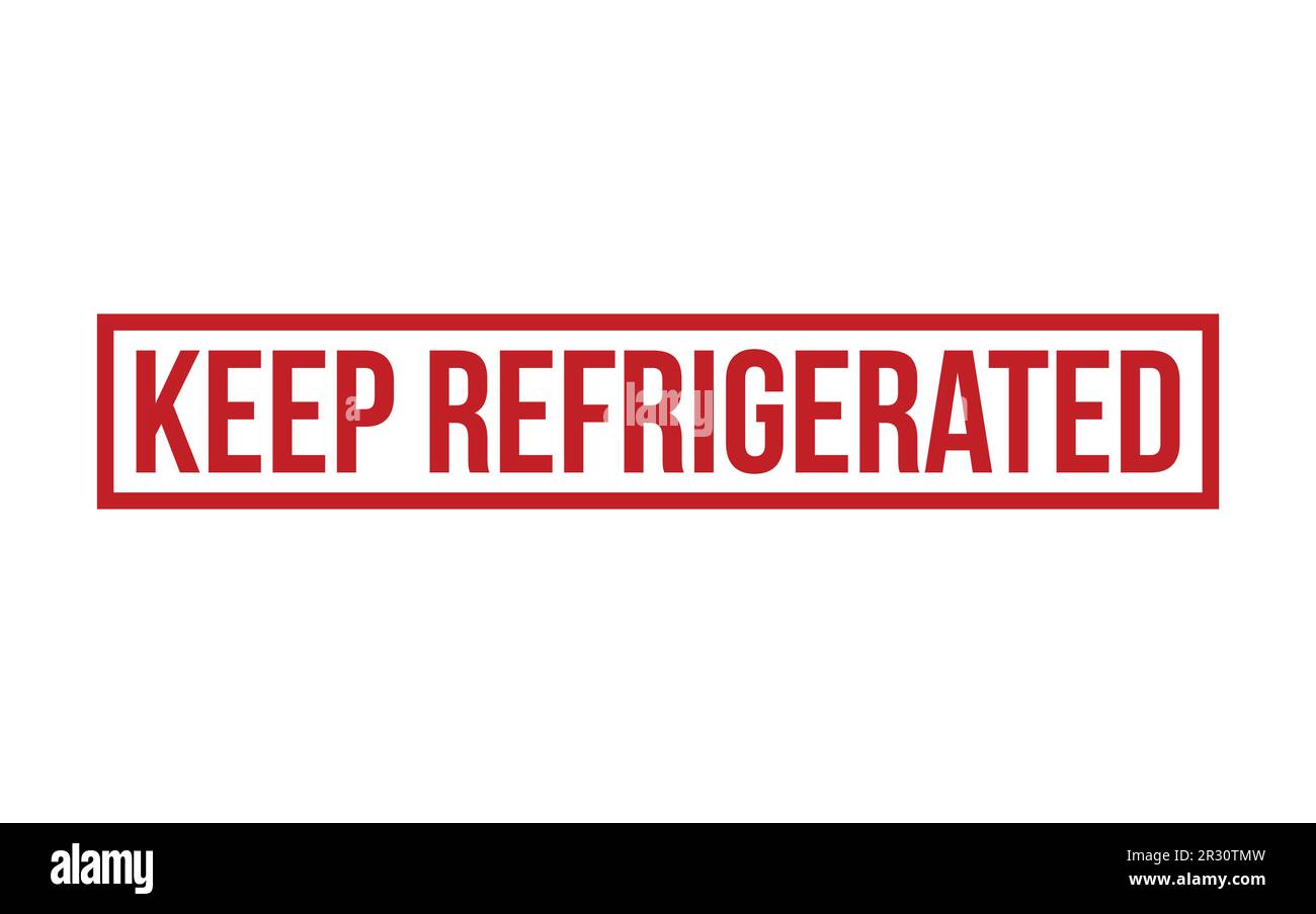 Red Keep Refrigerated Rubber Stamp Seal Vector Stock Vector Image & Art ...