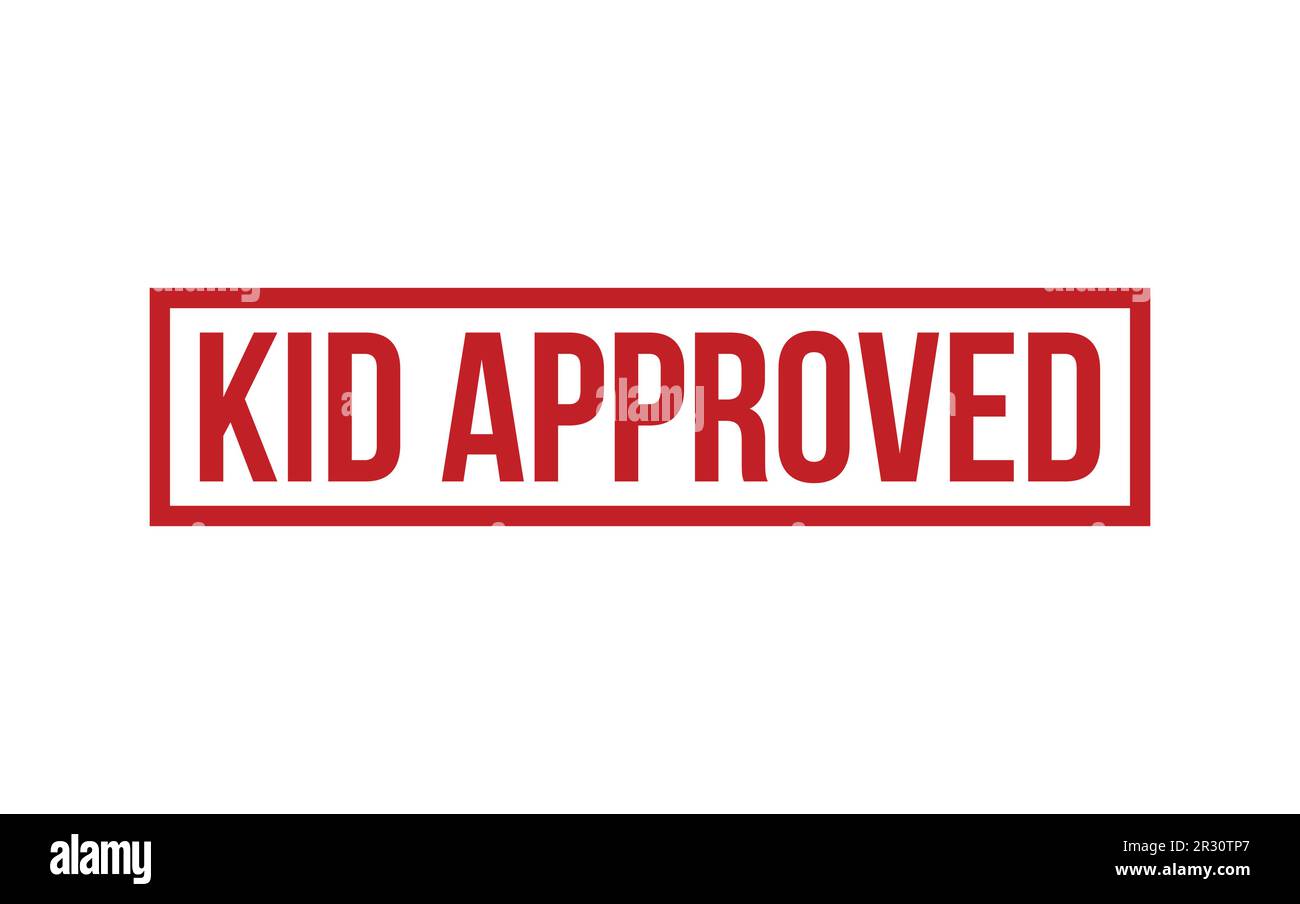 Kid approved sign red hi-res stock photography and images - Alamy