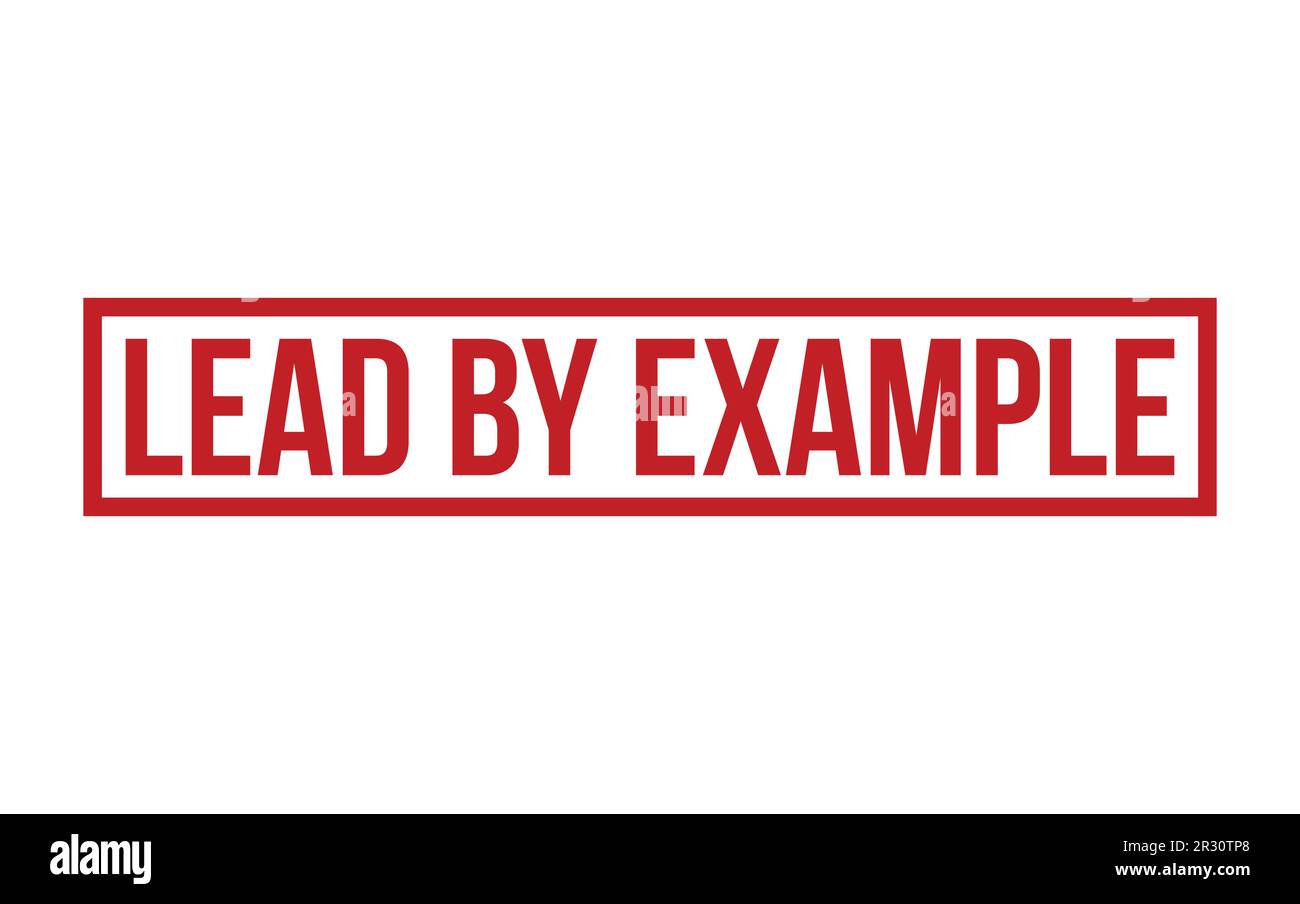 Red Lead by Example Rubber Stamp Seal Vector Stock Vector Image & Art ...