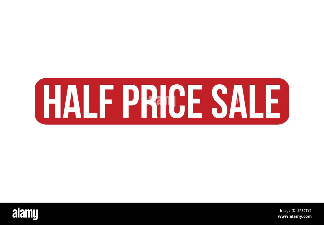 Half Price Sale Rubber Stamp Seal Vector Stock Vector Image & Art - Alamy