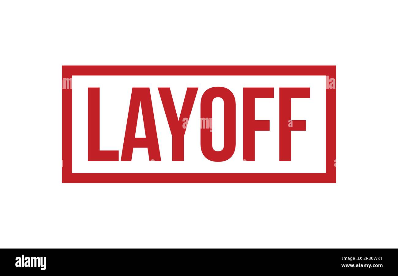 Red Layoff Rubber Stamp Seal Vector Stock Vector Image & Art - Alamy