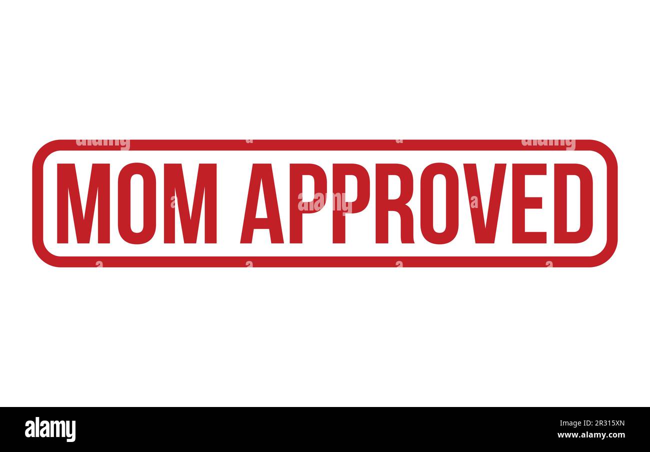 Mom approved stamp hi-res stock photography and images - Alamy