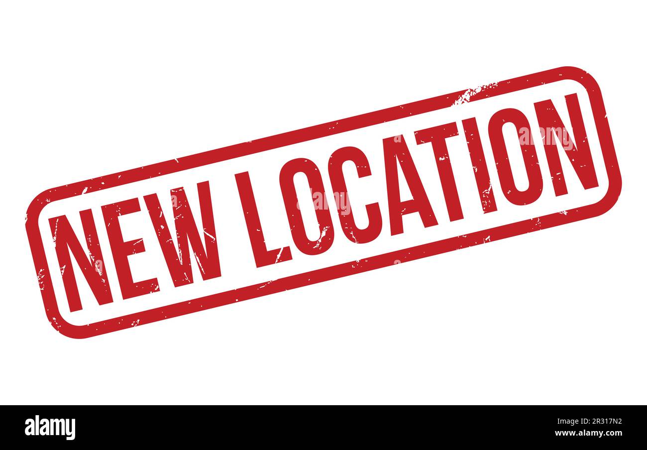 New Location Rubber Stamp Seal Vector Stock Vector Image & Art - Alamy