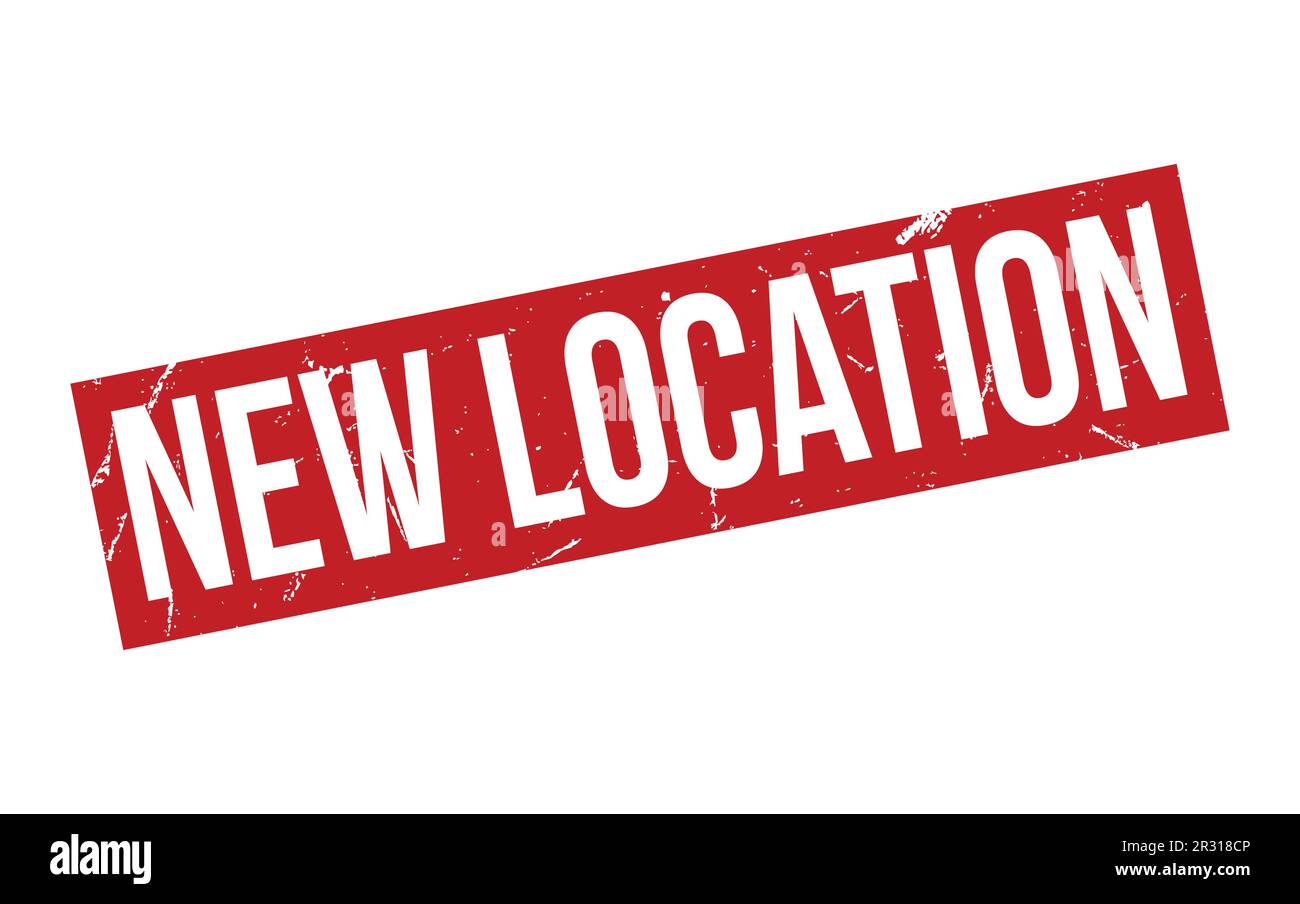 New location rubber stamp hi-res stock photography and images - Alamy