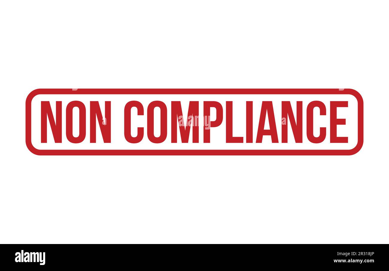 Non compliance stamp Stock Vector Images - Alamy