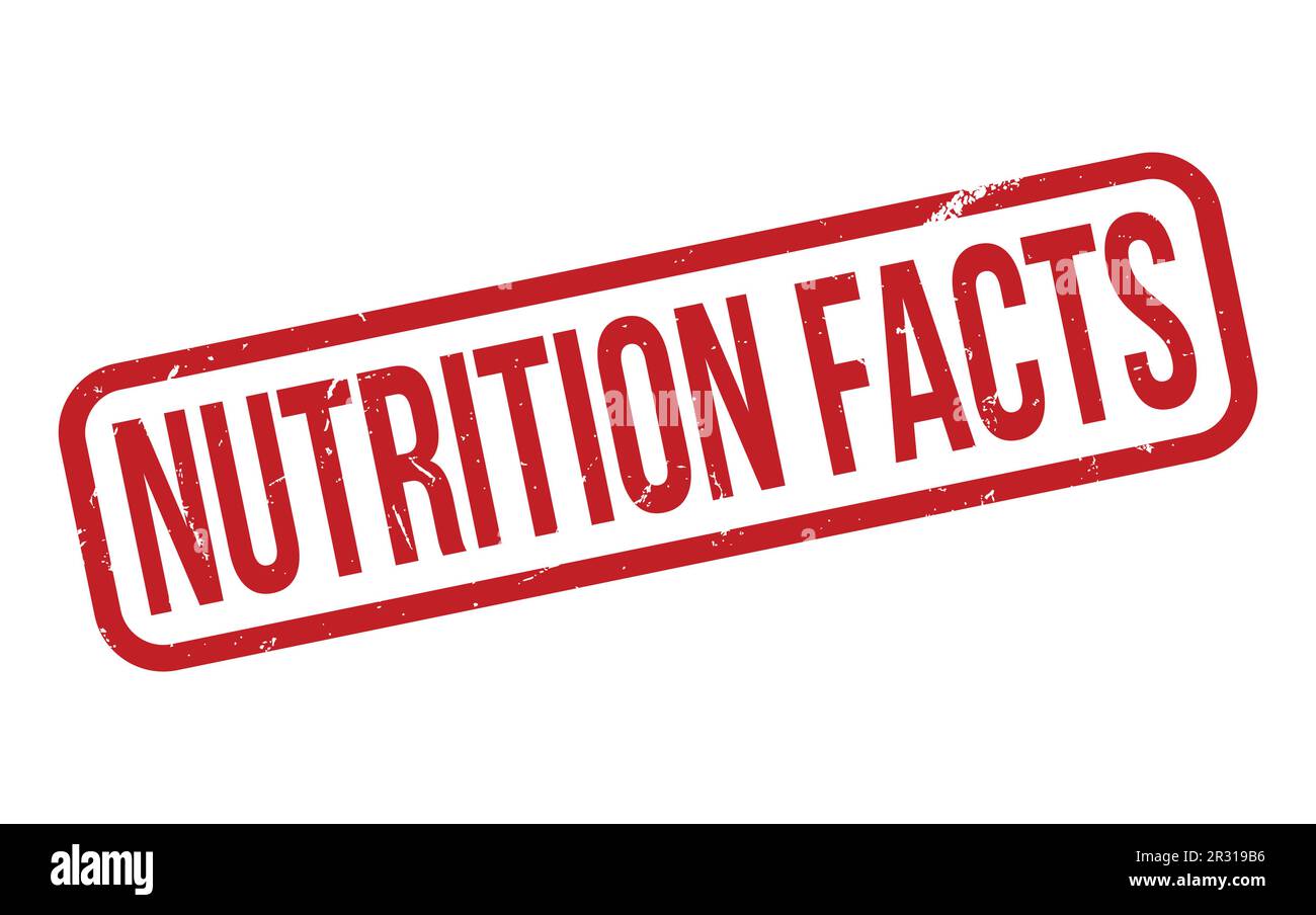 Nutrition Facts Rubber Stamp Seal Vector Stock Vector Image & Art - Alamy