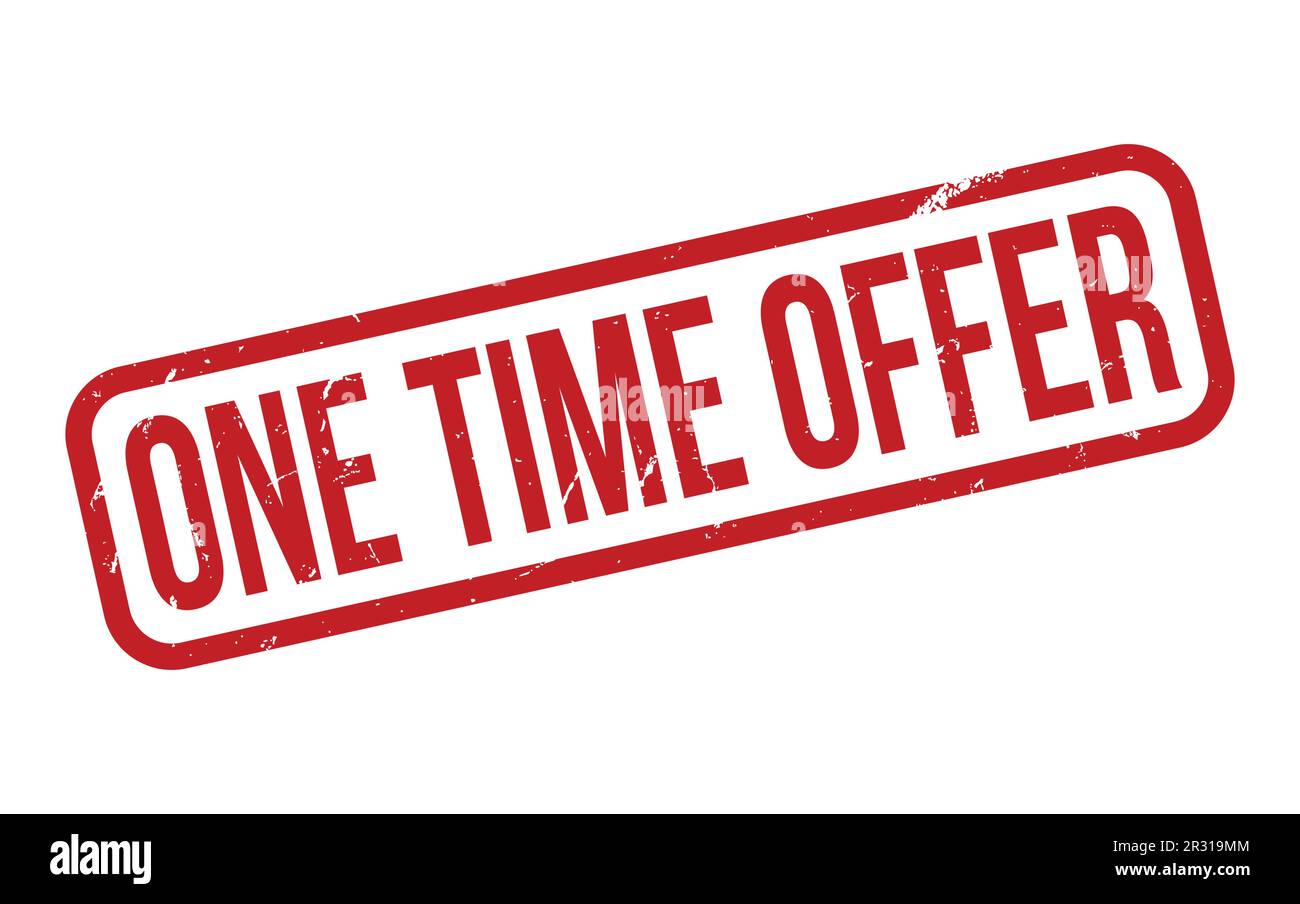 One Time Offer Rubber Stamp Seal Vector Stock Vector Image & Art - Alamy
