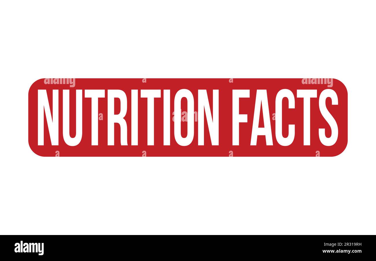 Nutrition facts stamp hi-res stock photography and images - Alamy