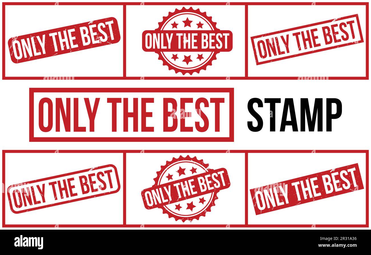 Red Only The Best Rubber Stamp Set Vector Stock Vector Image & Art - Alamy