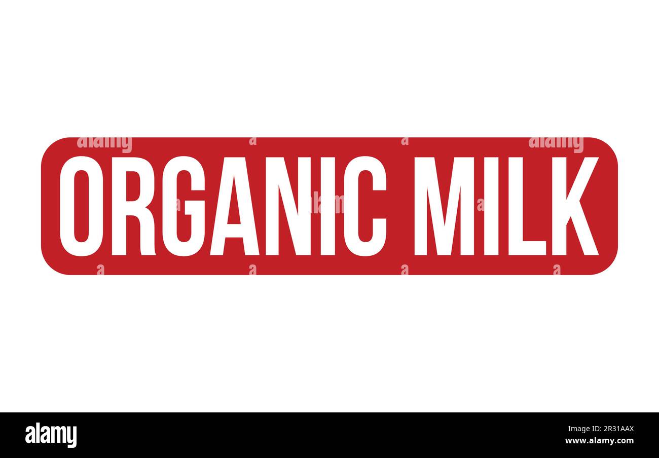 Organic Milk Rubber Stamp Seal Vector Stock Vector Image & Art - Alamy