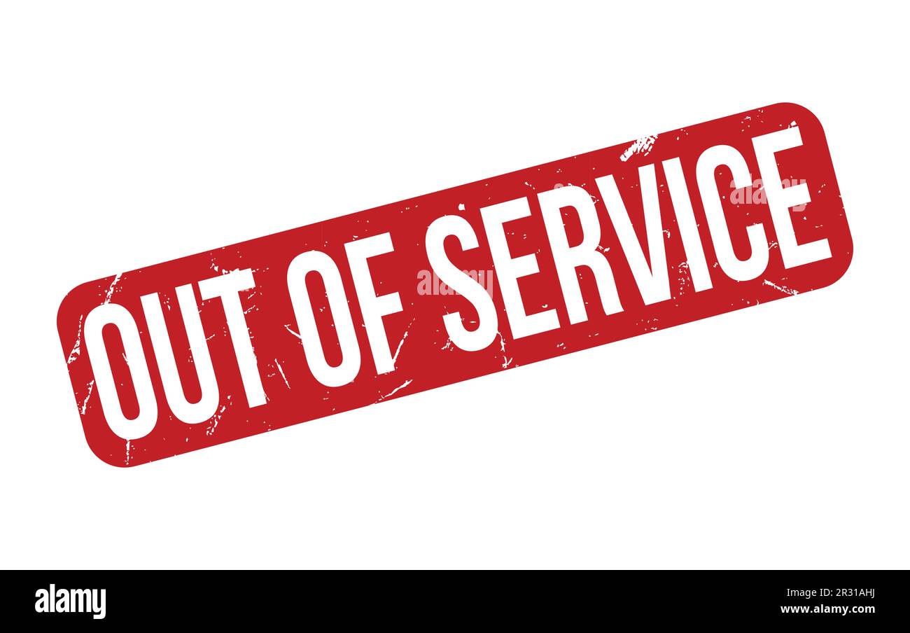 Out Of Service rubber grunge stamp seal vector Stock Vector Image & Art ...