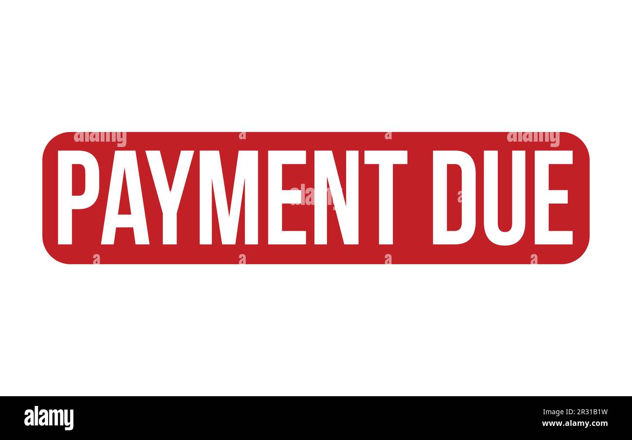 Payment Due Rubber Stamp Seal Vector Stock Vector Image & Art - Alamy
