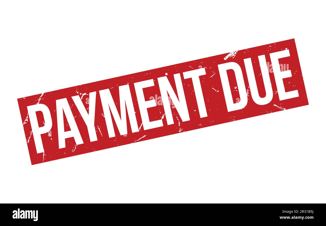 Payment Due Rubber Stamp Seal Vector Stock Vector Image & Art - Alamy