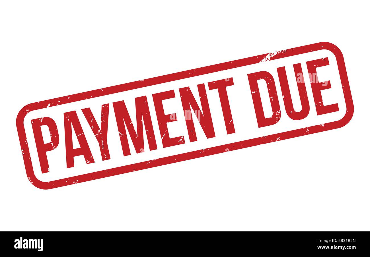 Payment due stamp hi-res stock photography and images - Alamy
