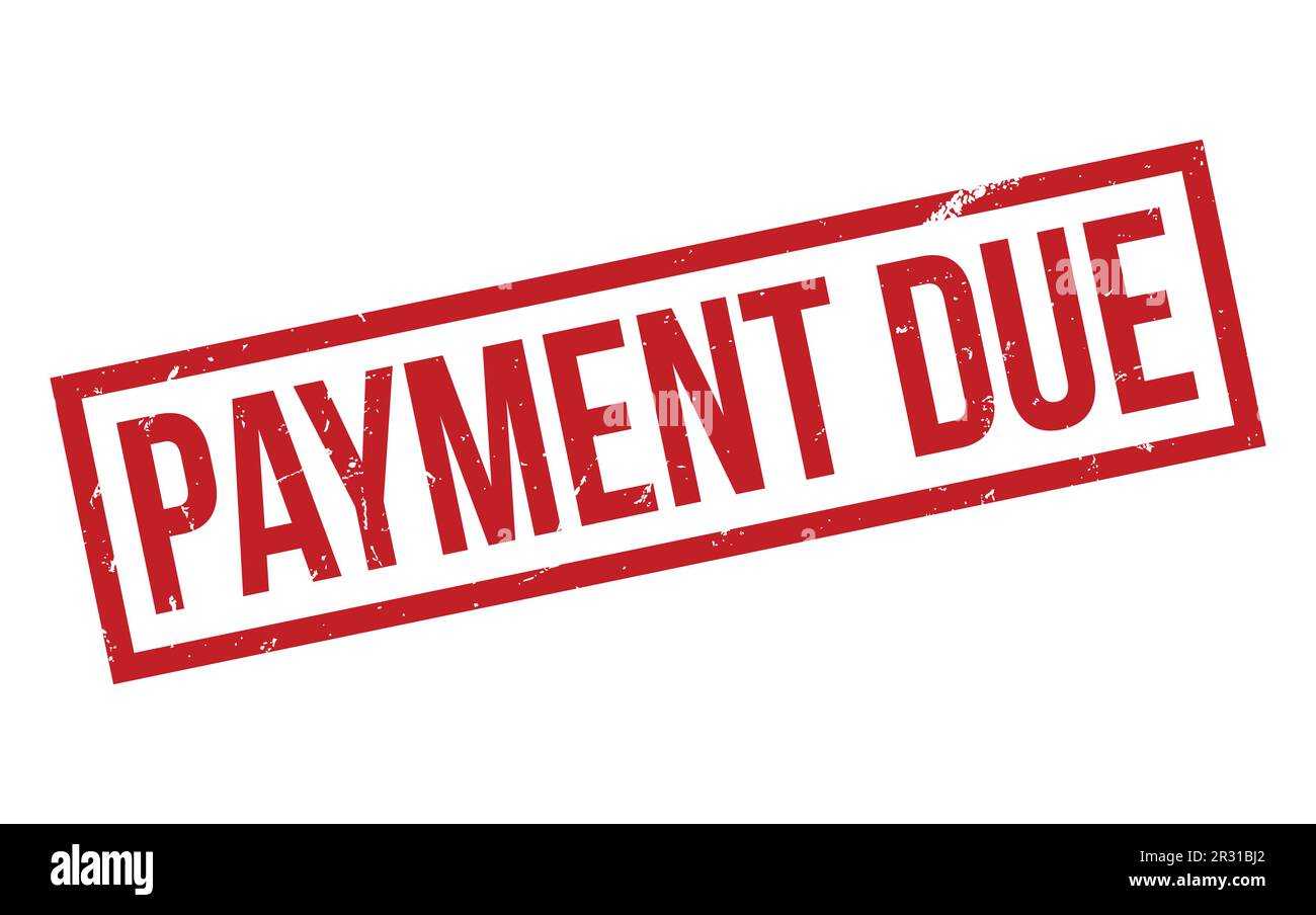 Payment due stamp hi-res stock photography and images - Alamy