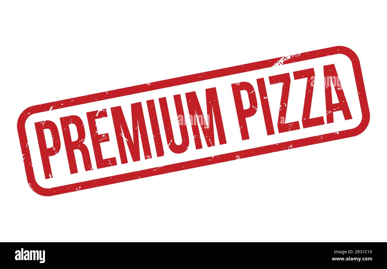 Red Premium Pizza Rubber Stamp Seal Vector Stock Vector Image & Art - Alamy
