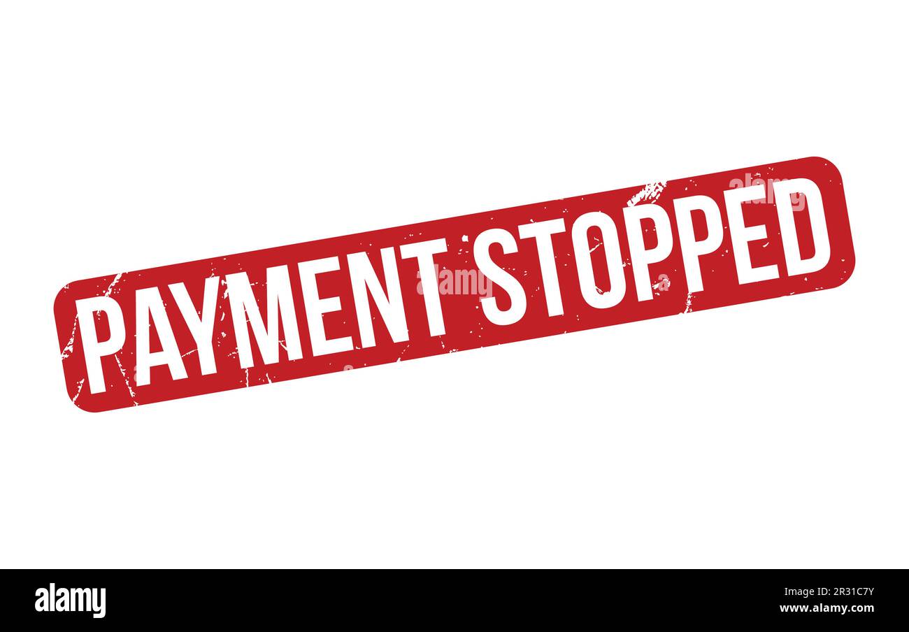 Payment stopped seal hi-res stock photography and images - Alamy