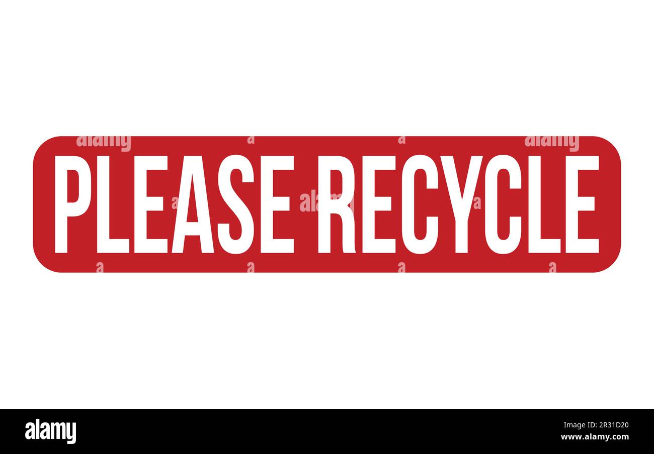 Please Recycle Rubber Stamp Seal Vector Stock Vector Image & Art - Alamy