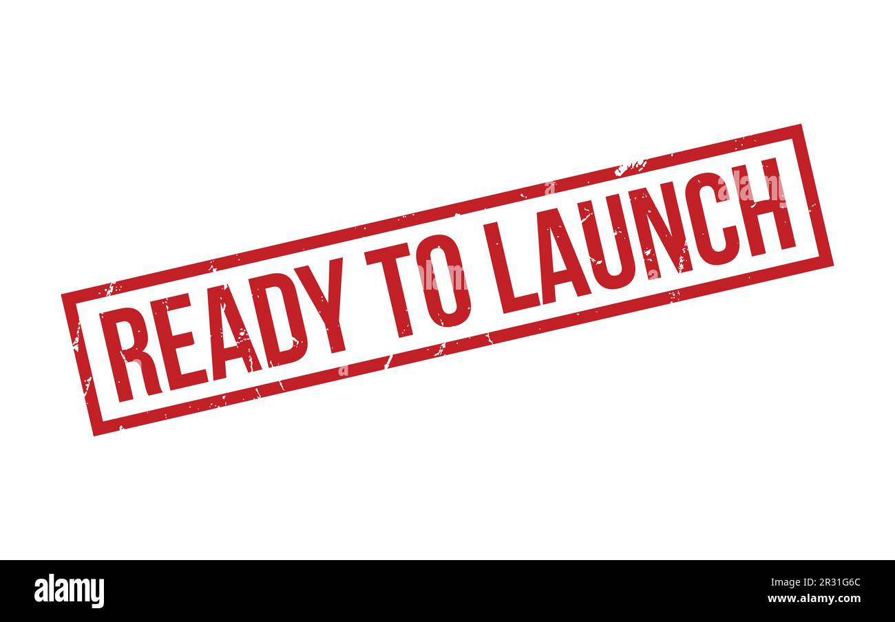 Red Ready To Launch Rubber Stamp Seal Vector Stock Vector Image & Art ...