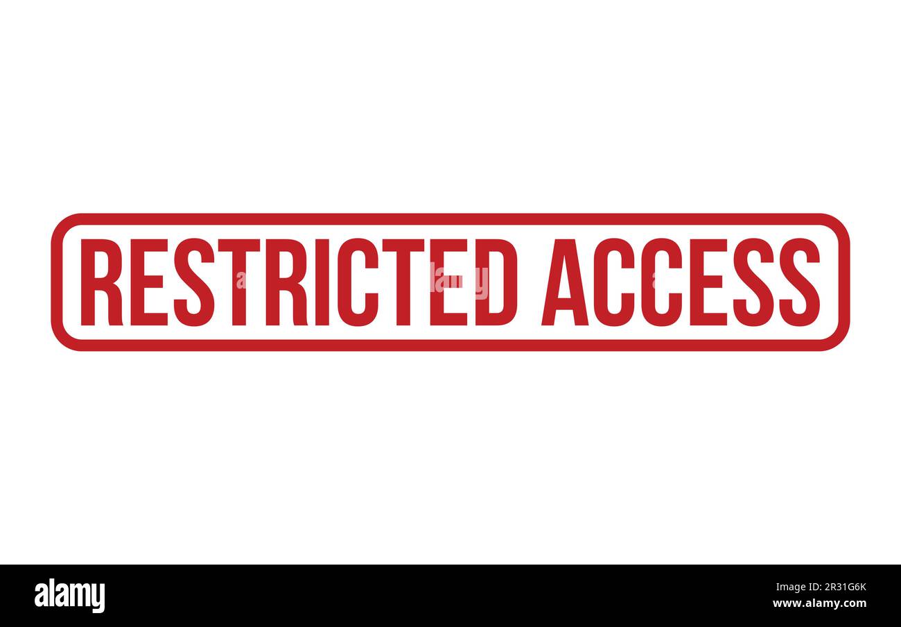 Restricted Access Rubber Stamp Seal Vector Stock Vector Image And Art Alamy