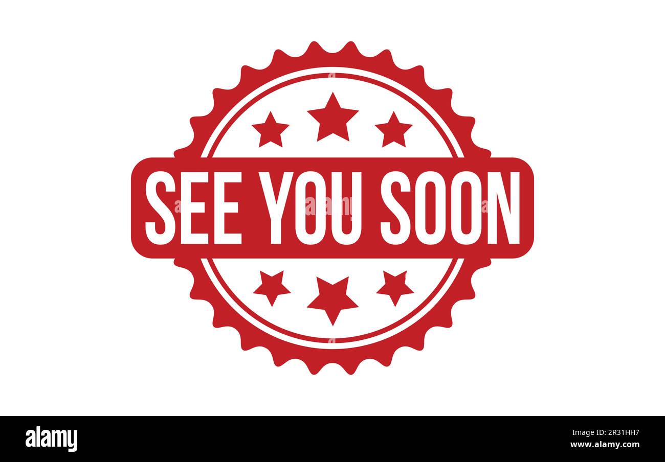 See You Soon Rubber Stamp Seal Vector Stock Vector Image & Art - Alamy