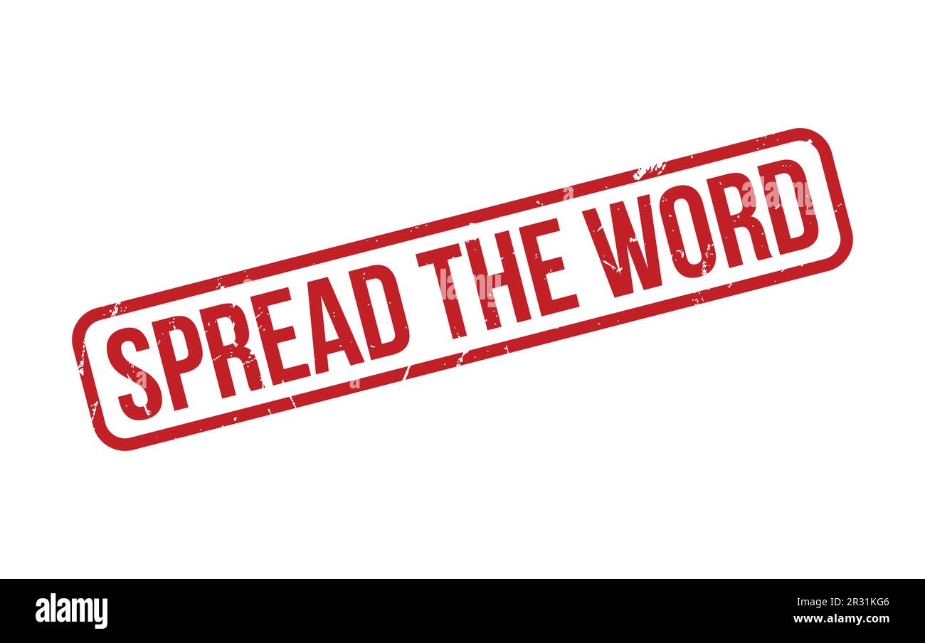 Spread The Word Rubber Stamp Seal Vector Stock Vector Image & Art - Alamy
