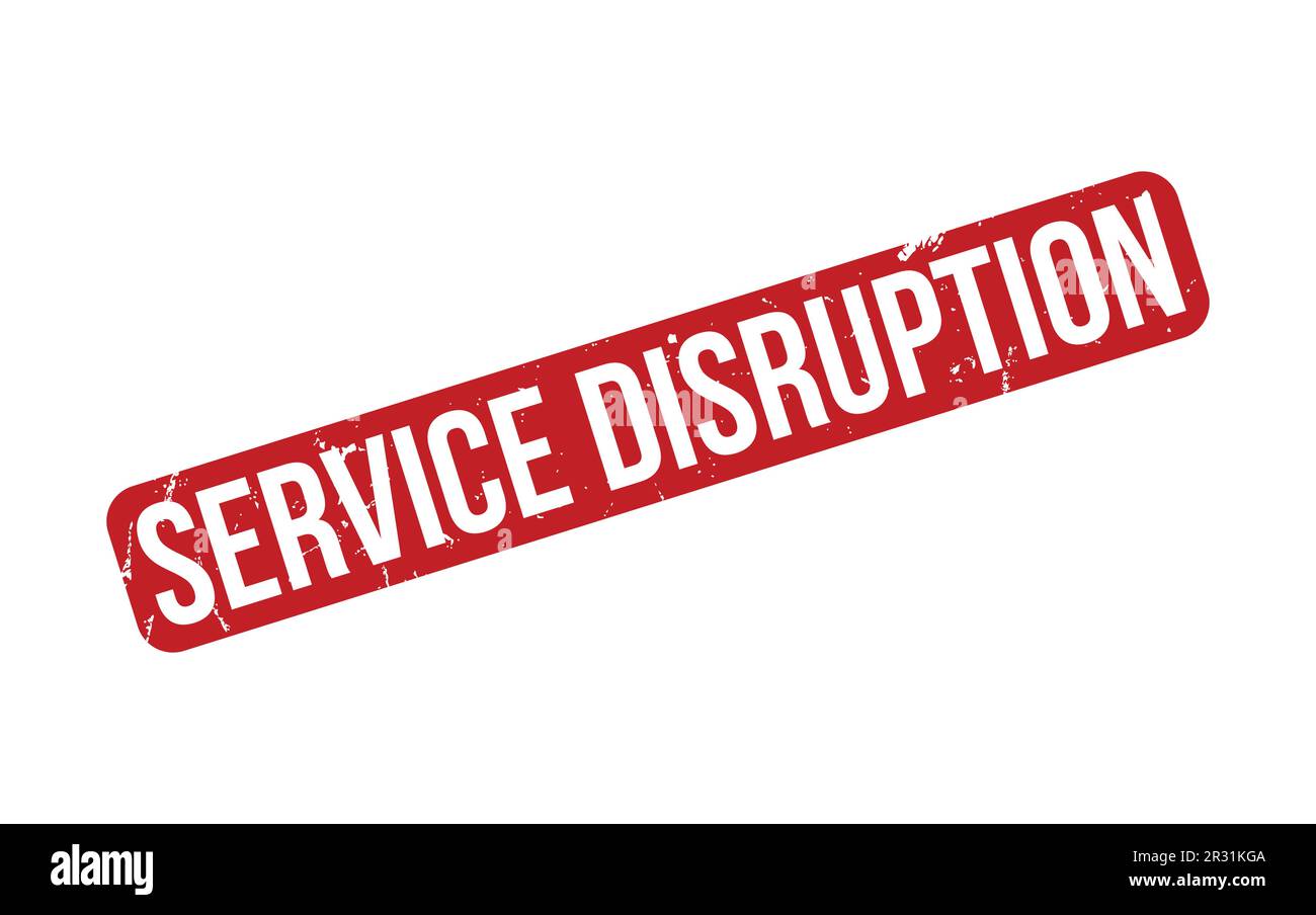 Service Disruption rubber grunge stamp seal vector Stock Vector Image ...