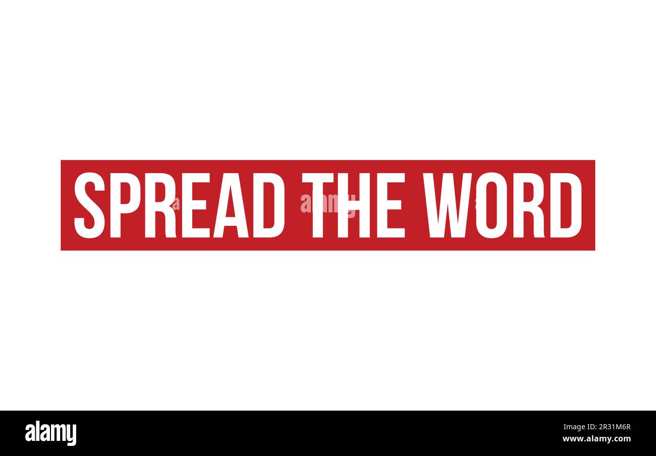Spread The Word Rubber Stamp Seal Vector Stock Vector Image & Art - Alamy