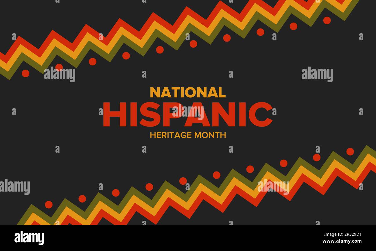 National Hispanic Heritage Month in September and October. Hispanic and ...