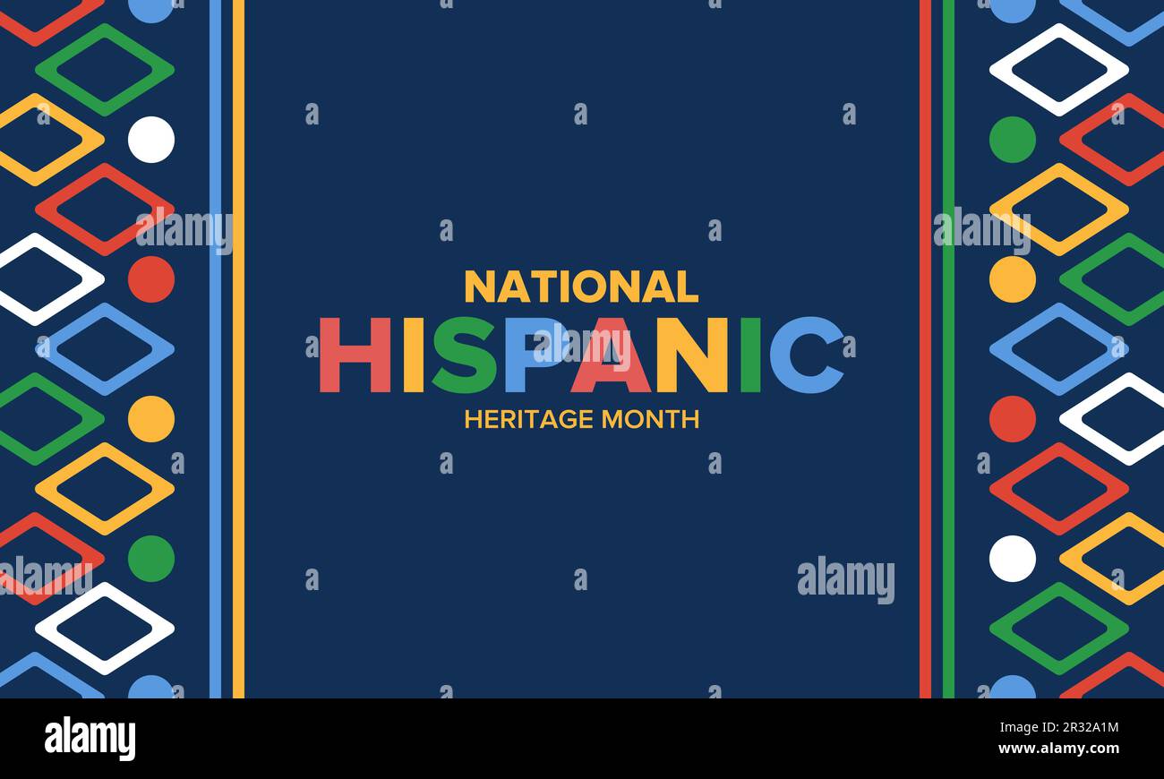National Hispanic Heritage Month in September and October. Hispanic and ...