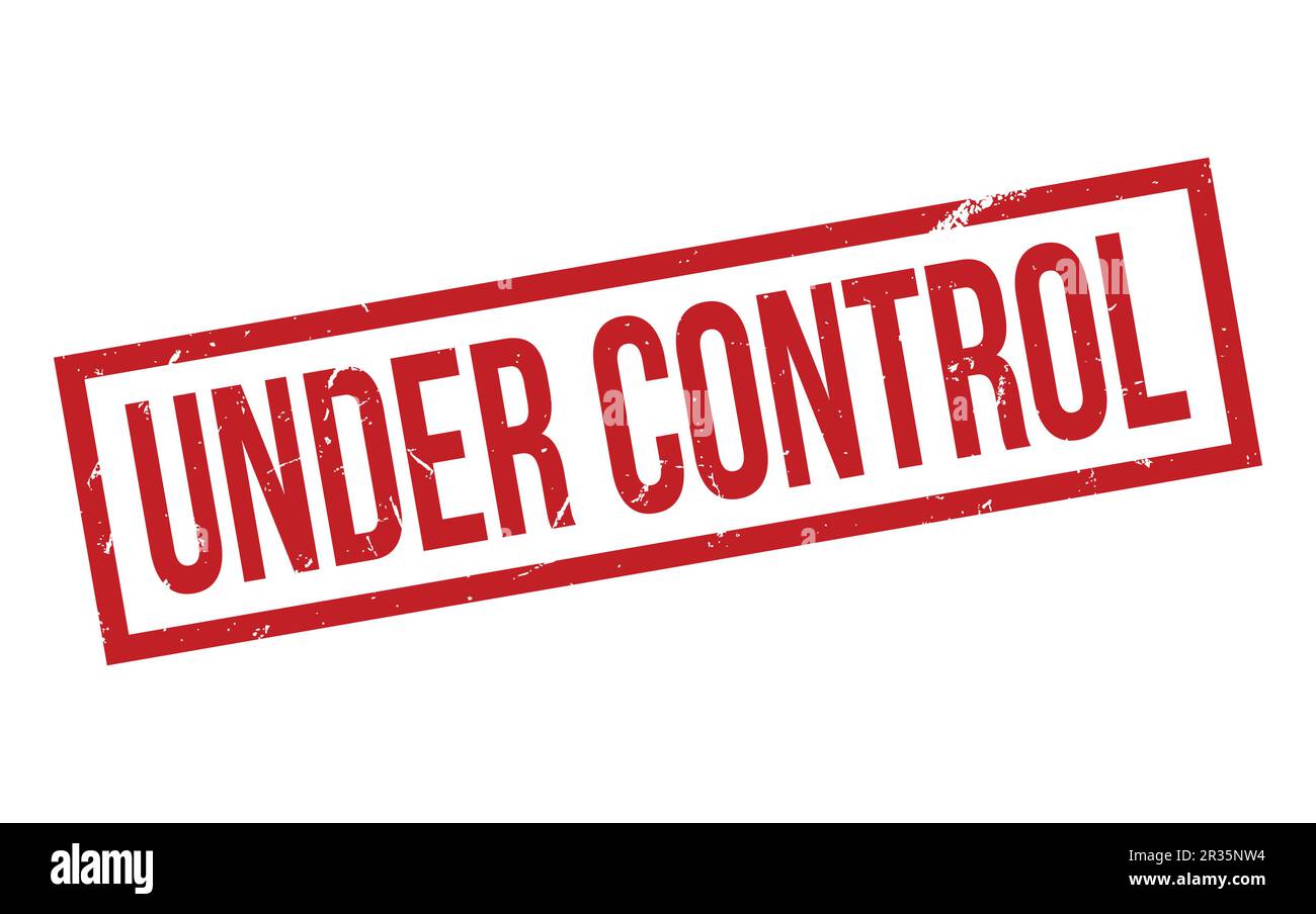 Under Control Rubber Stamp Seal Vector Stock Vector Image & Art - Alamy