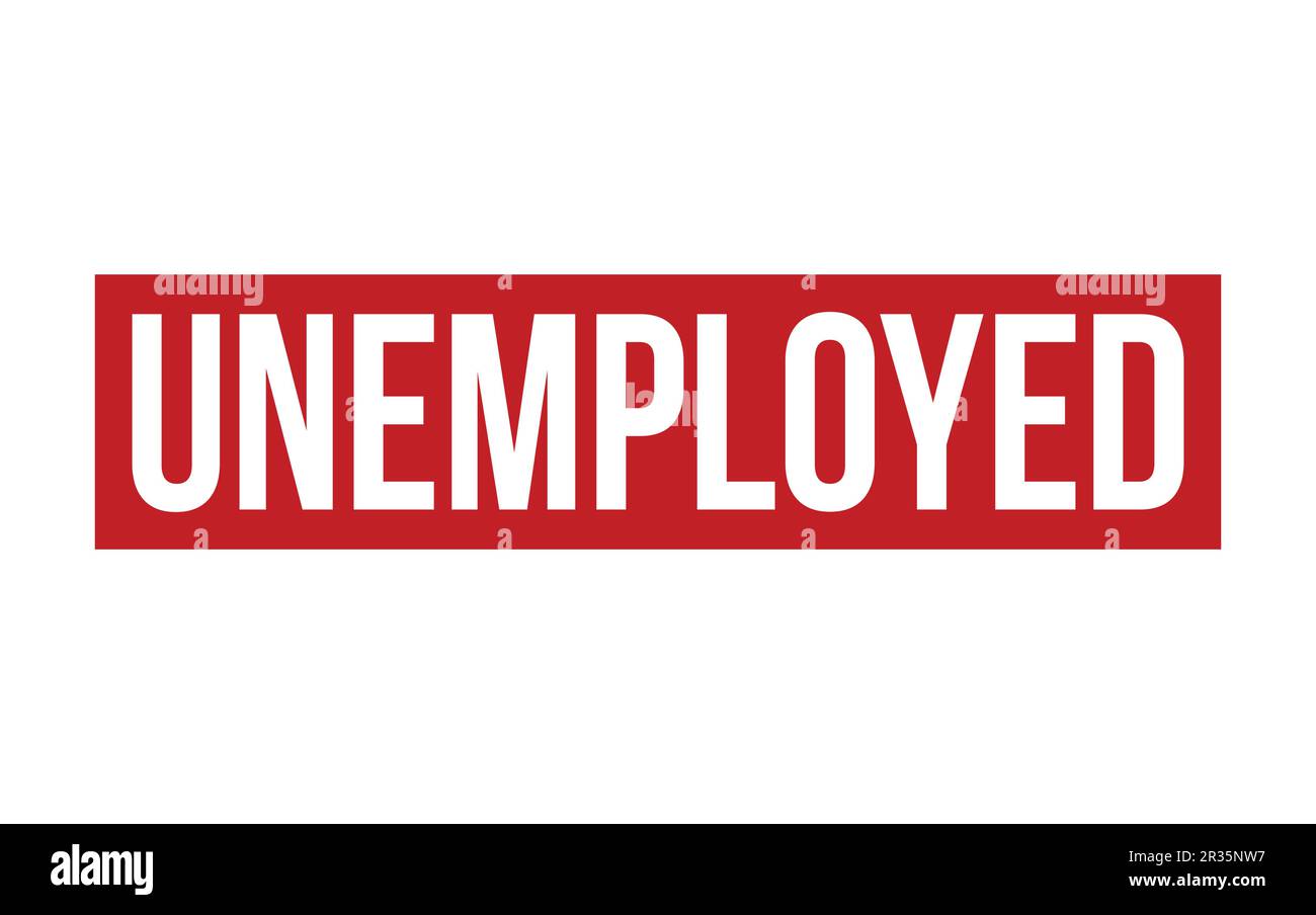 Unemployed Rubber Stamp Seal Vector Stock Vector Image & Art - Alamy