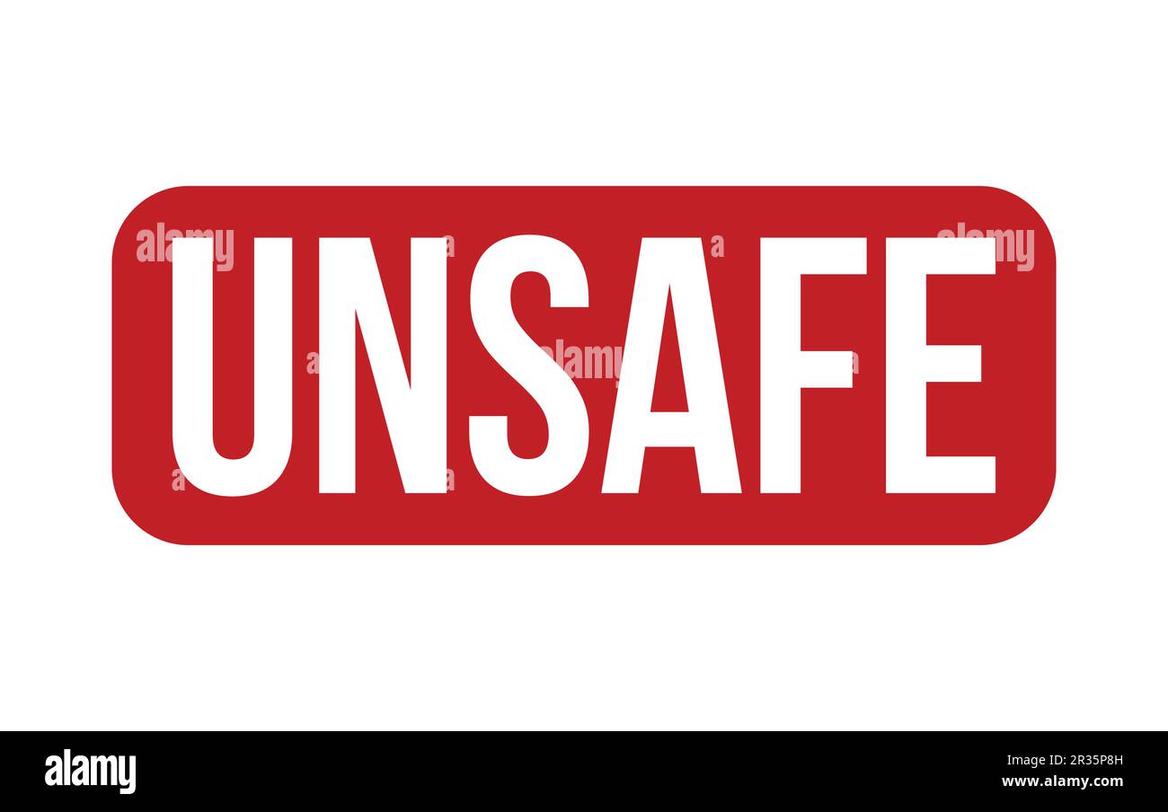 Unsafe Rubber Stamp Seal Vector Stock Vector Image & Art - Alamy